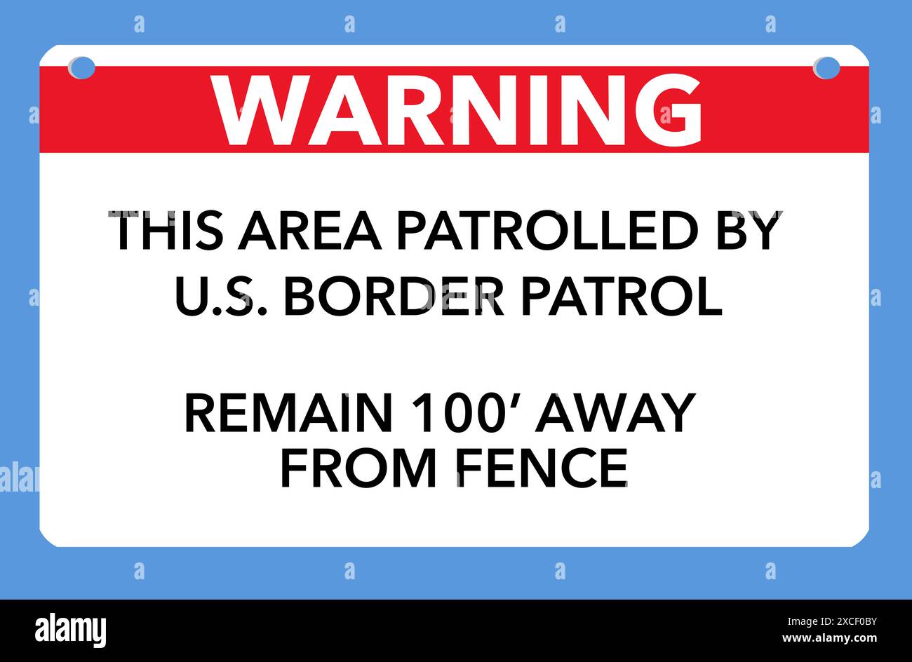 A border of USA-Mexico warning sign tells people to stay 100-feet from ...