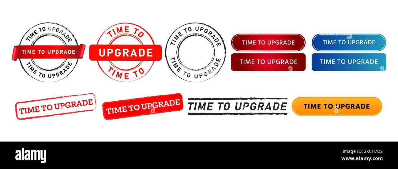 time to upgrade rubber stamp and button for renew installation update Stock Vector Image & Art ...