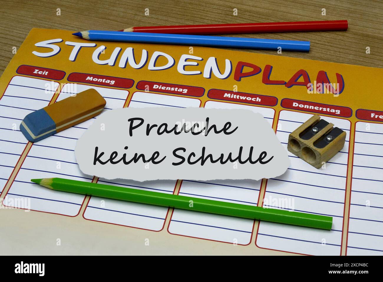 Stundenplan und Schriftzug Brauche keine Schule mit Orthografiefehlern ...