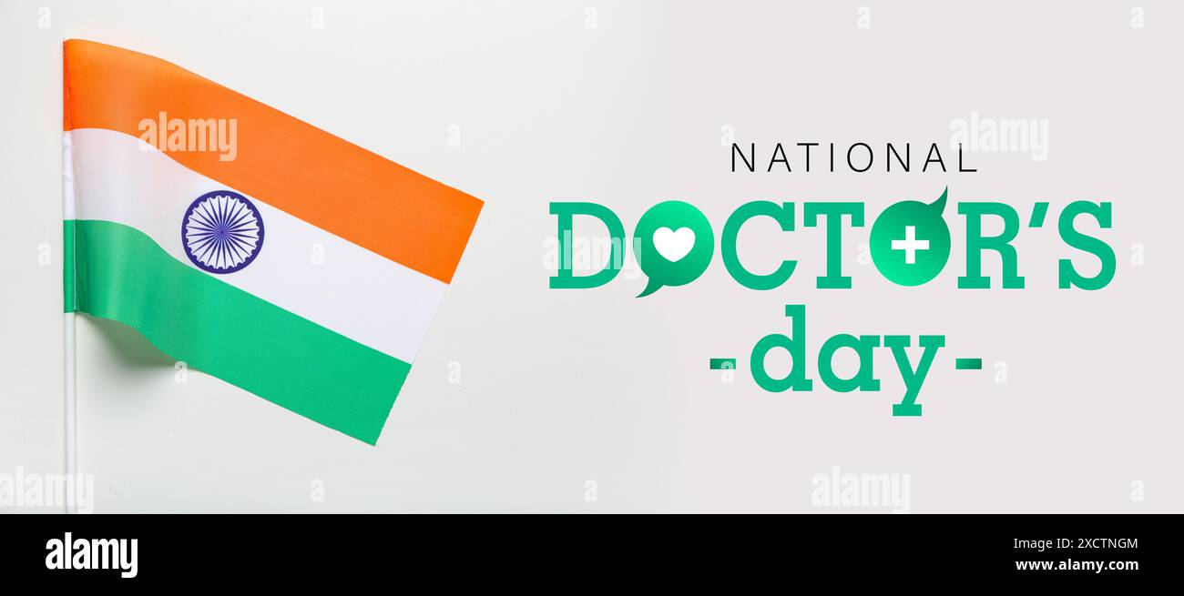 Flag of India and text NATIONAL DOCTOR'S DAY on white background Stock ...