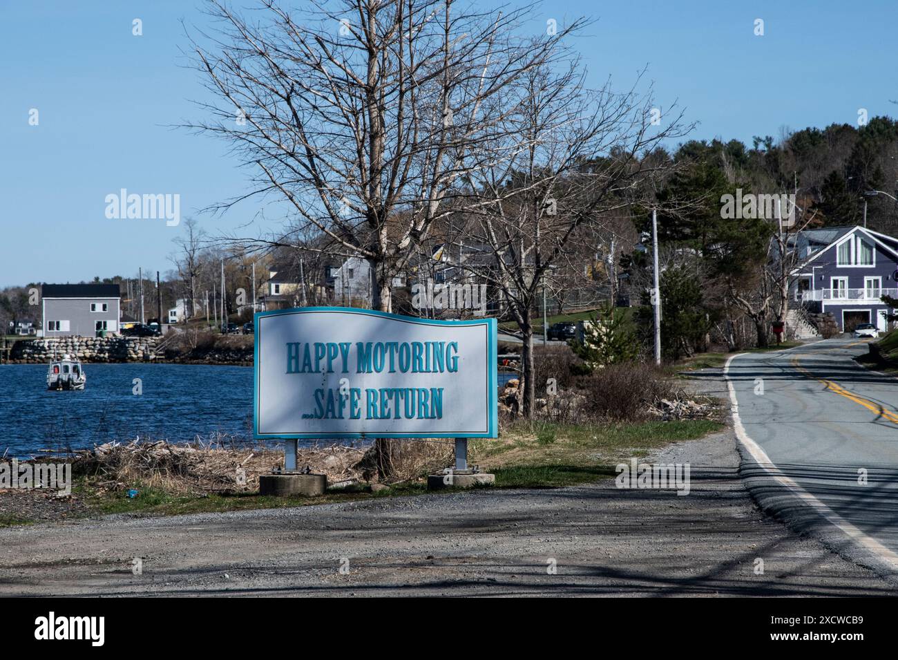 Happy motoring safe return sign in Mahone Bay, Nova Scotia, Canada ...