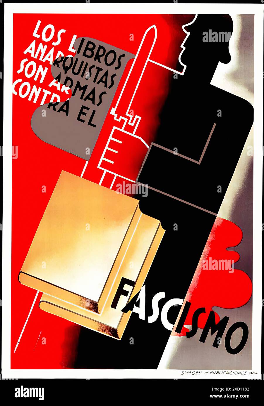 Los libros anarquistas son armas contra el Fascismo, c. 1936. - Vintage ...