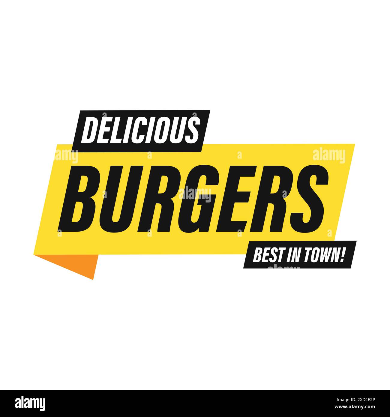 Delicious Burgers Best in town sign Stock Vector Image & Art - Alamy