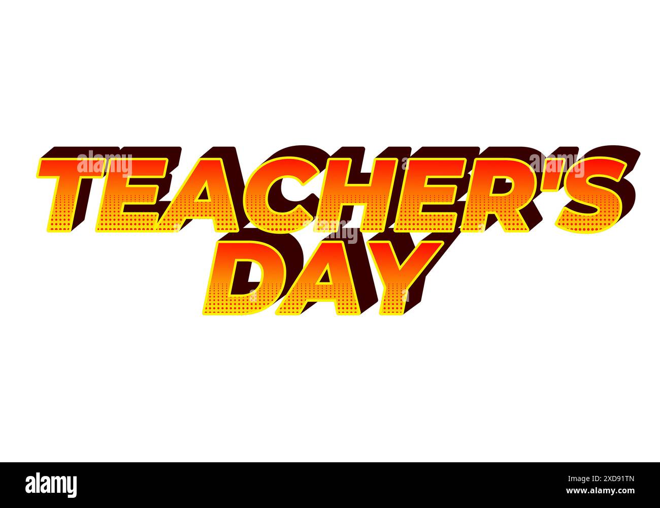 Teachers Day Text Effect Design In 3d Look With Eye Catching Colors Stock Vector Image And Art