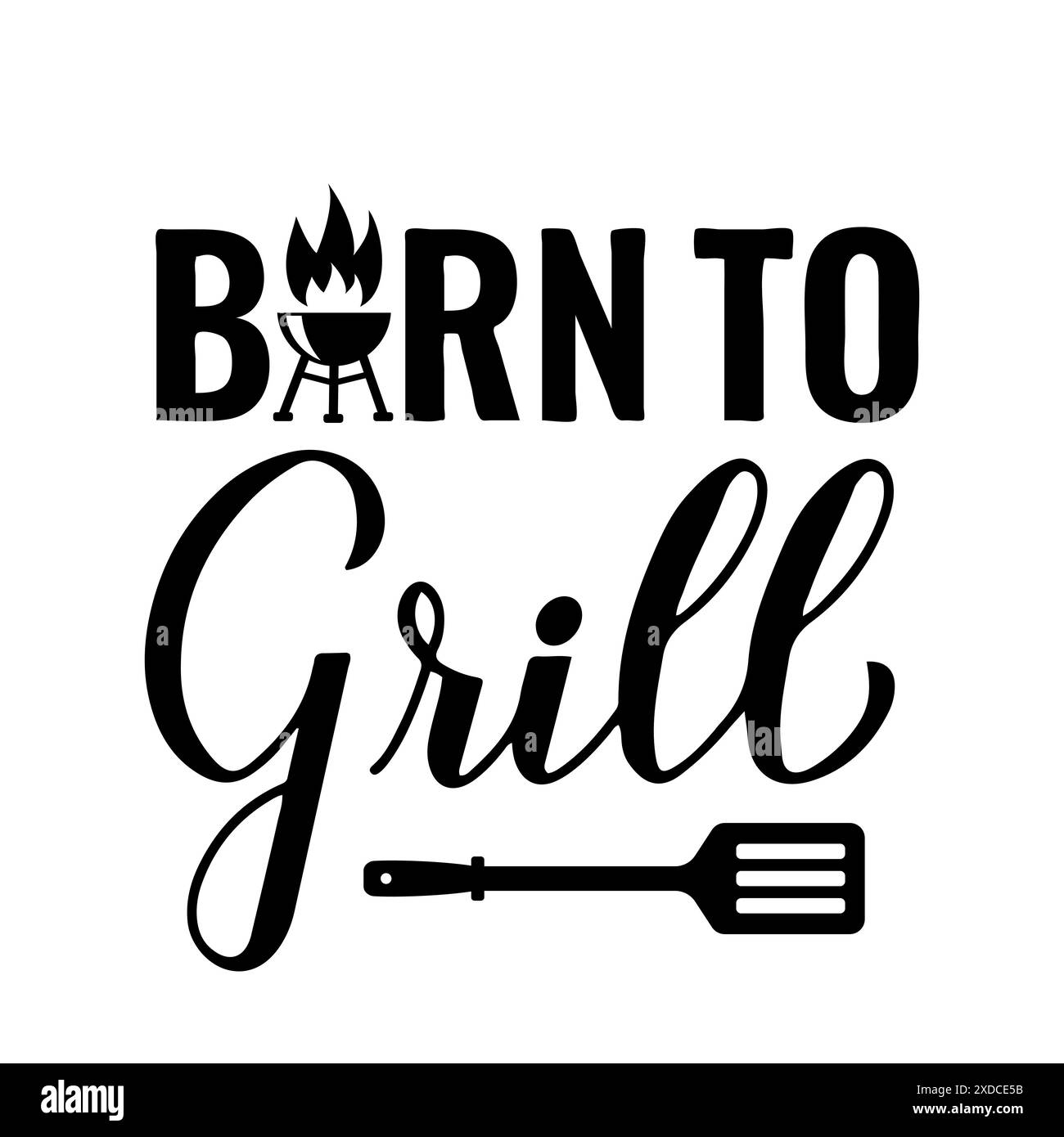 Born to grill calligraphy hand lettering isolated on white. Funny BBQ ...