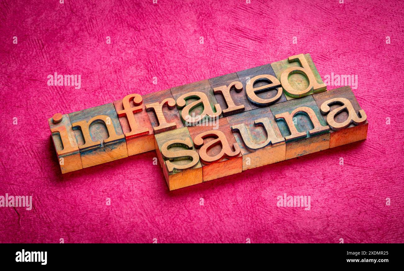 infrared sauna - text in retro letterpress wood type stained by color ...