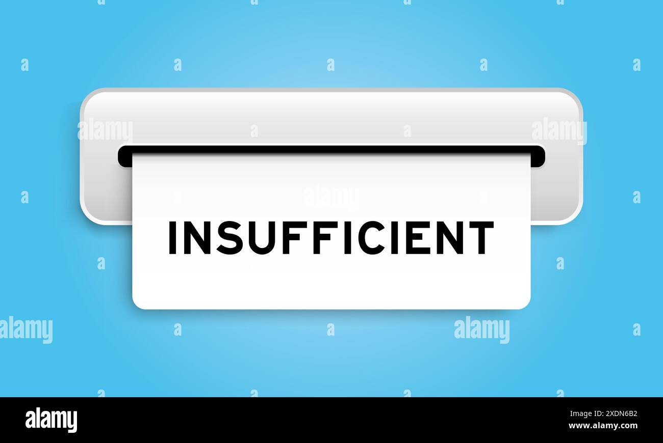 White coupon banner with word insufficient from machine on blue color ...