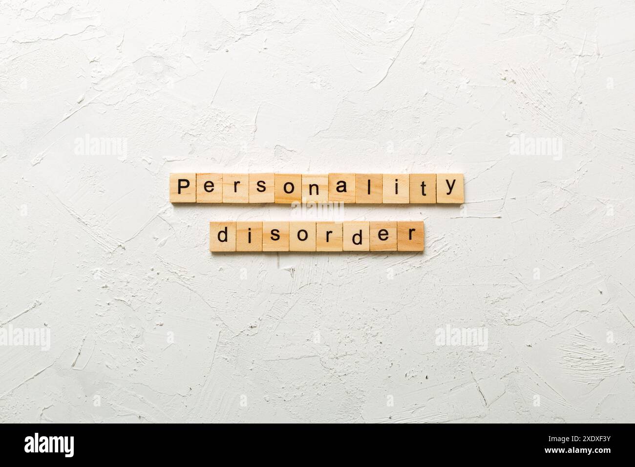 Personality disorder word written on wood block. Personality disorder ...