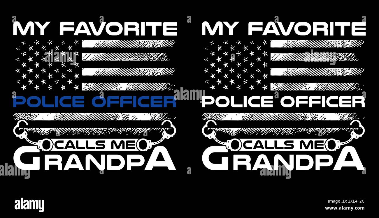 My favorite police officer calls me grandpa, USA grunge thin blue line ...