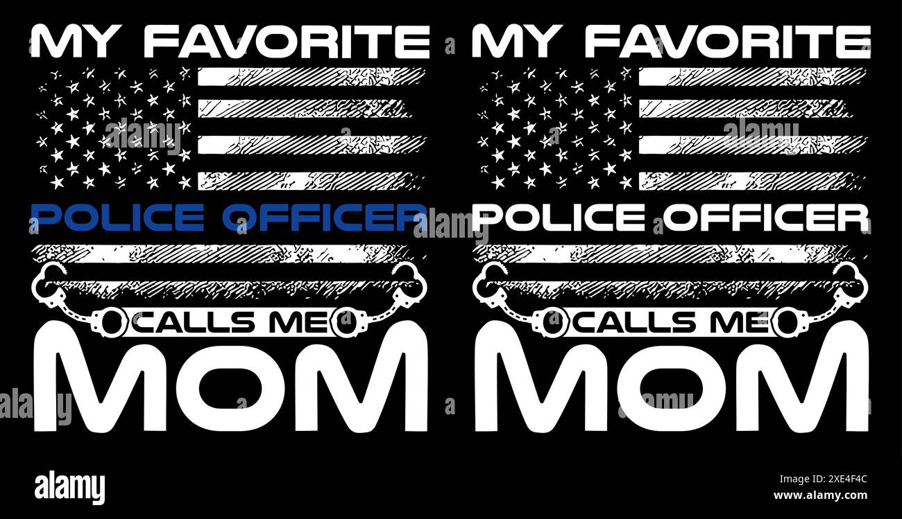 My favorite police officer calls me mom, USA grunge thin blue line ...