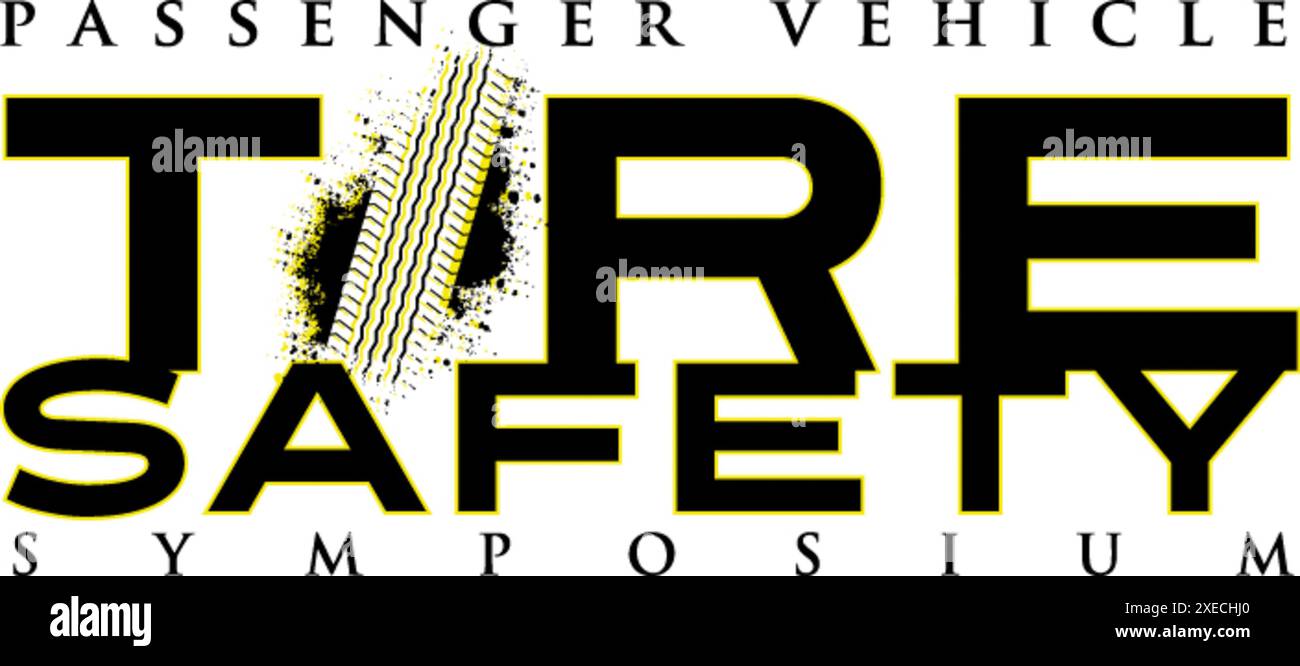 Tire Safety Symposium Logo. Passenger Vehicle Tire Safety Symposim ...
