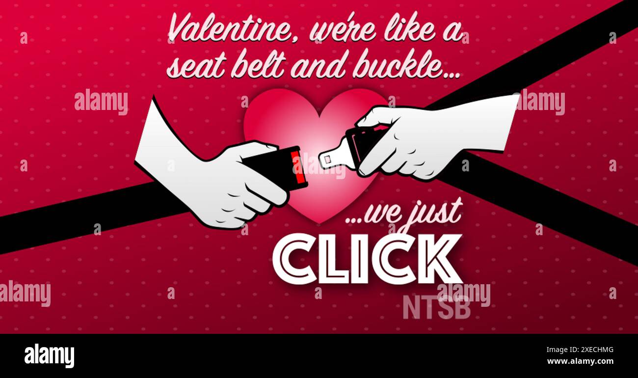 Valentine, we're like a seat belt and buckle...we just CLICK Stock ...