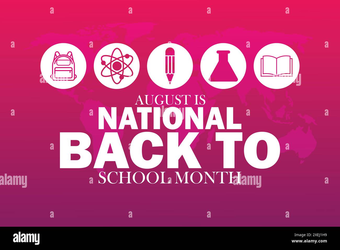 August is National Back to School Month. Holiday concept. Template for ...