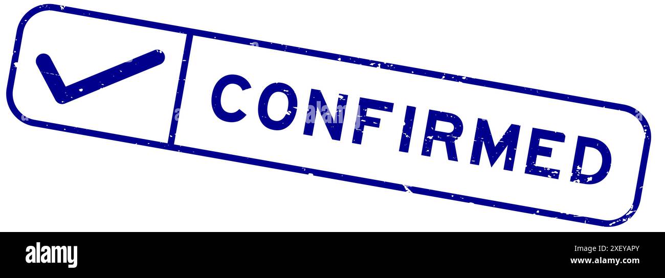 Grunge blue confirmed word with right check mark icon square rubber seal stamp on white ...