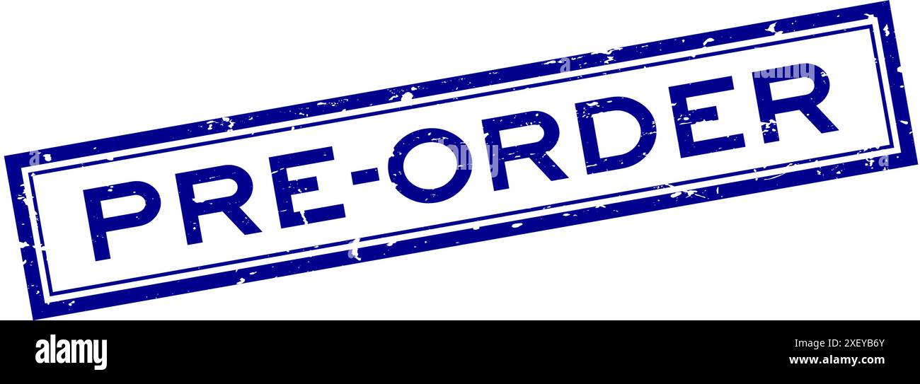 Grunge blue pre order word square rubber seal stamp on white background Stock Vector Image & Art ...