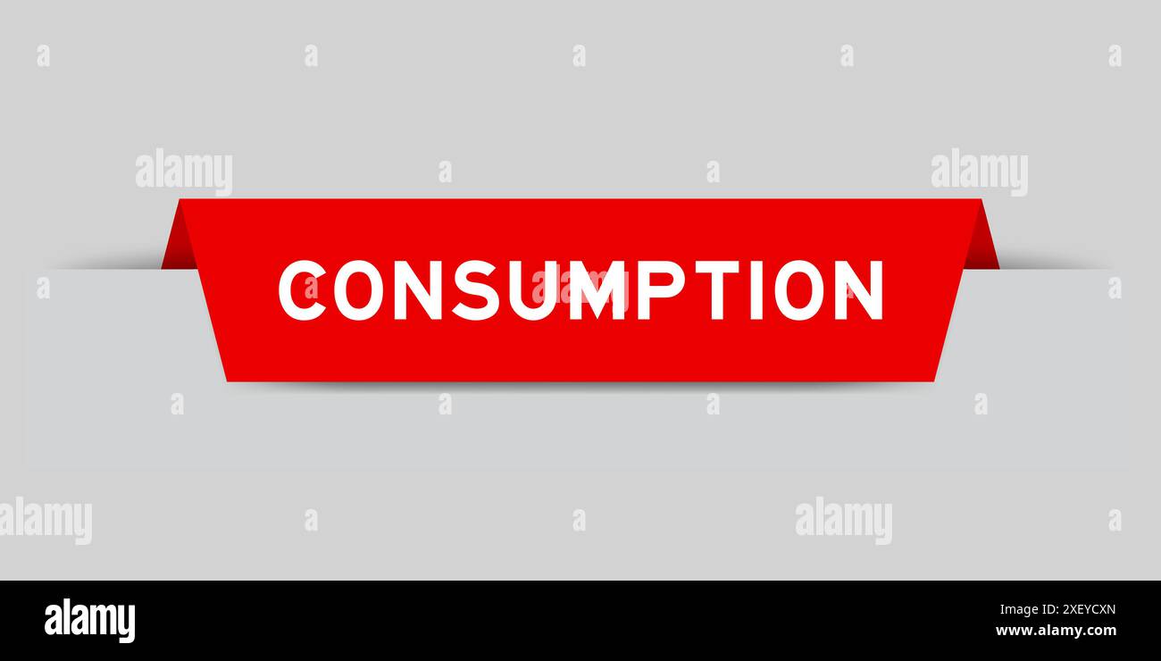 Red color inserted label with word consumption on gray background Stock ...