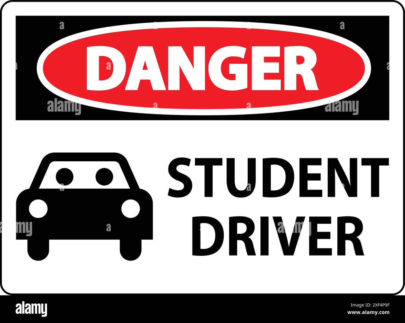 Danger Sign, Student Driver Sign Stock Vector Image & Art - Alamy