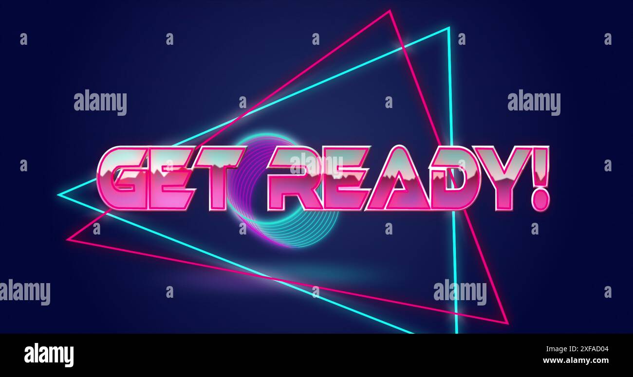 Image of get ready text in pink shiny letters over pink and blue neon ...