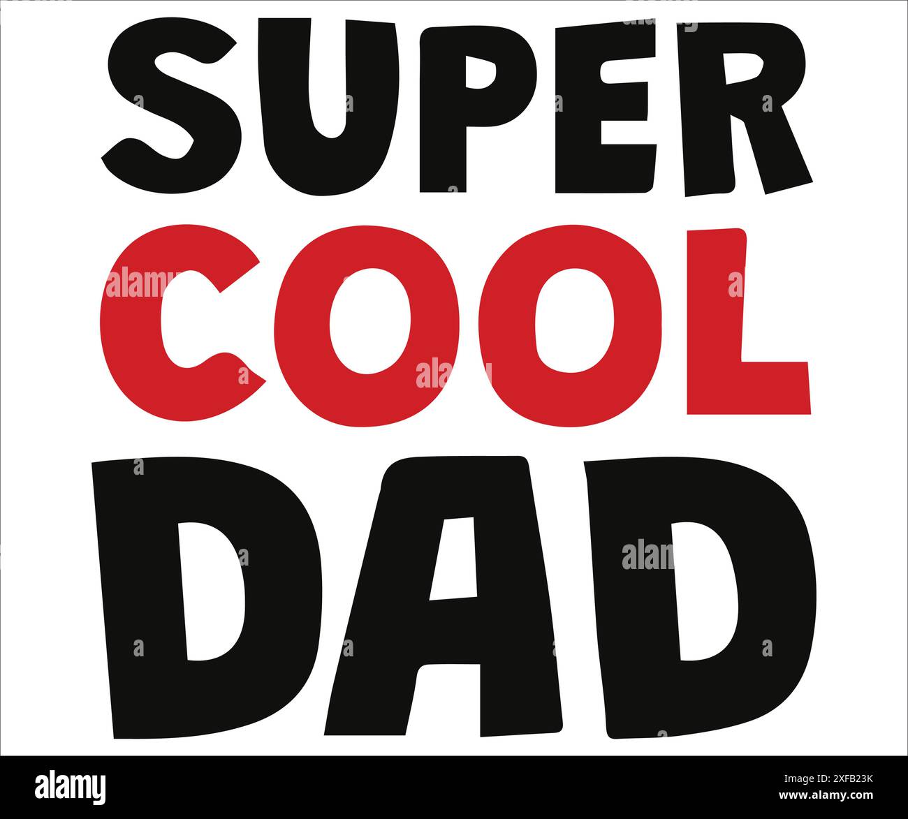 Happy fathers day t shirt hi-res stock photography and images - Alamy