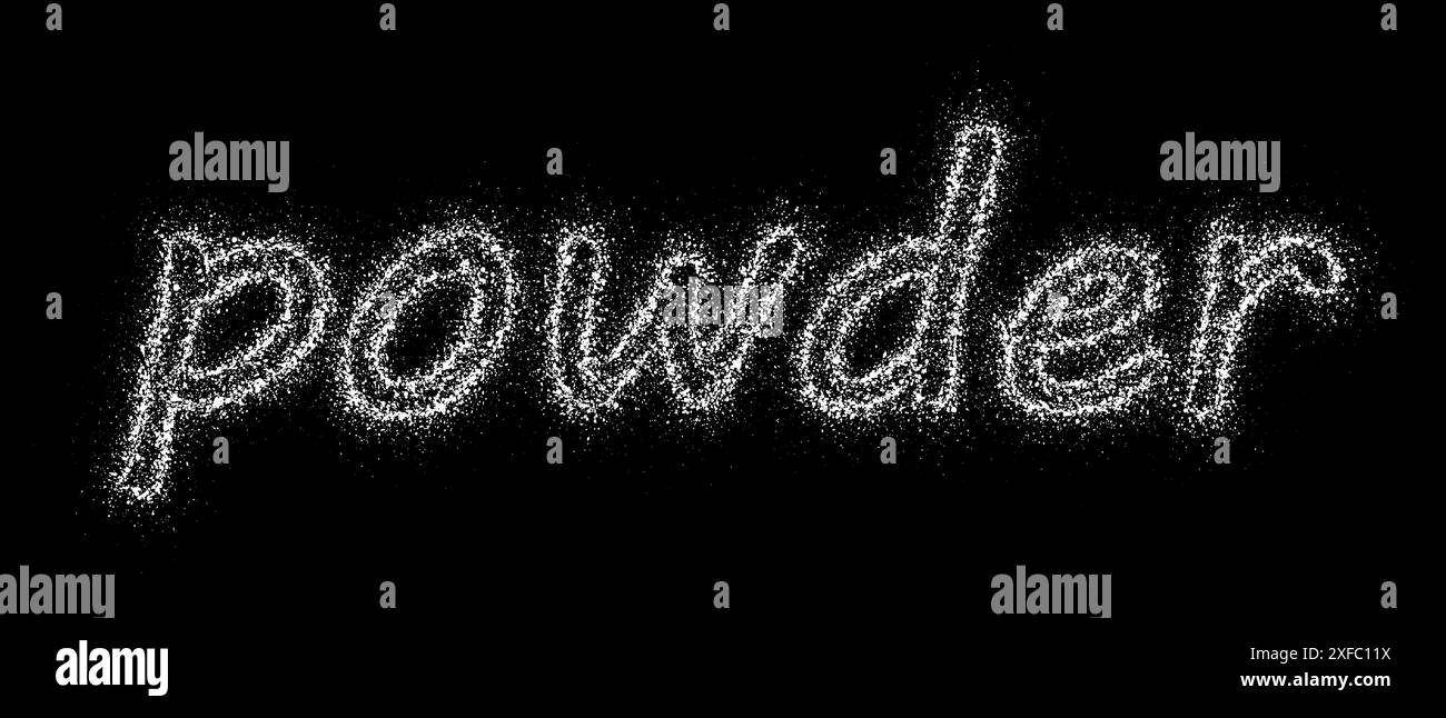 Word POWDER consists of particles ground from flour salt or sugar crystals. White dust grain ...