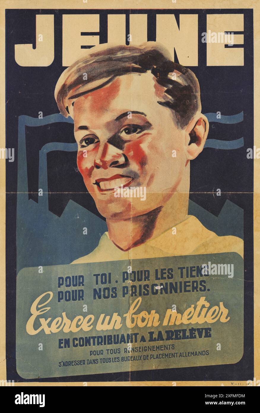 Young man - Work in a good job and contribute to La Relève. Propaganda ...