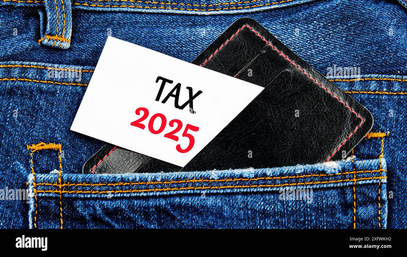 Tax 2025 Concept. Expenses, account, VAT, pay tax in 2025 year. TAX ...