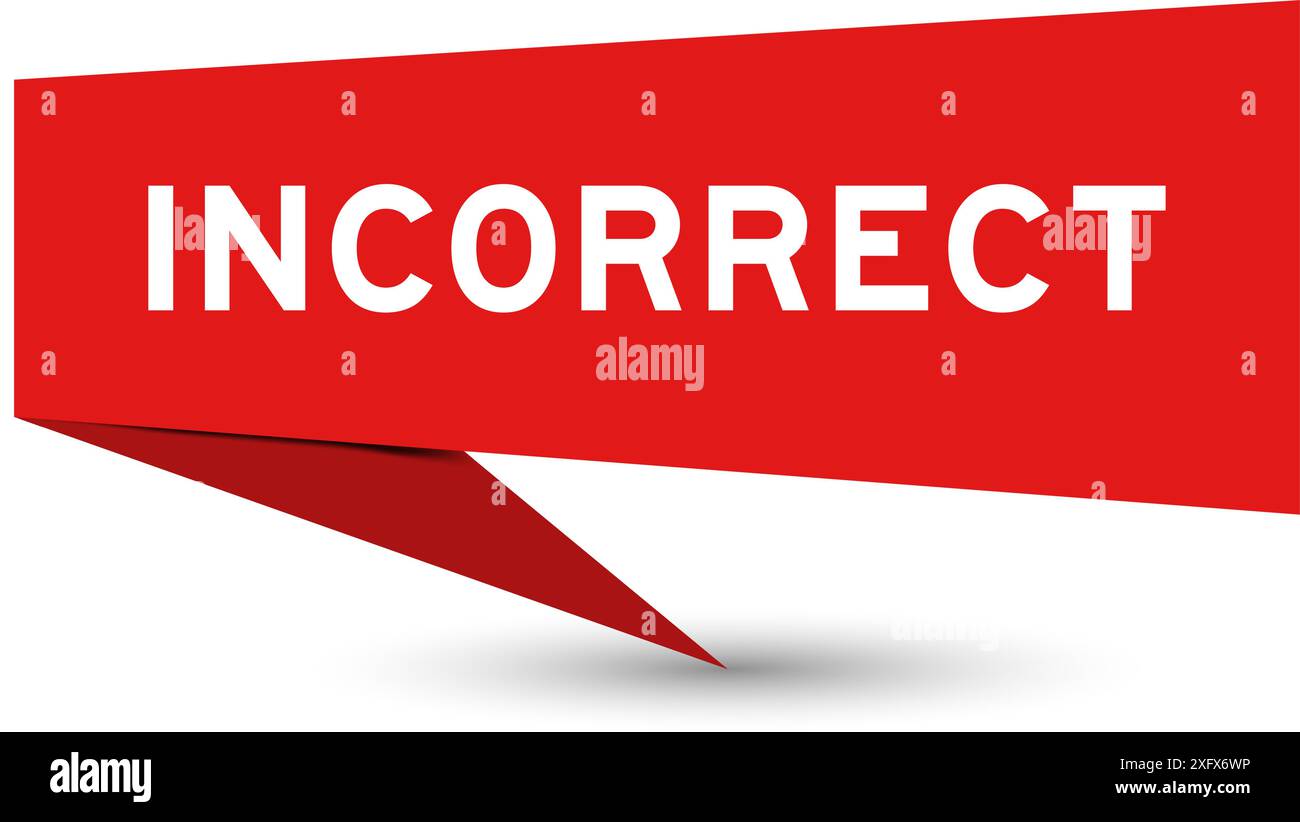 Red color speech banner with word incorrect on white background Stock ...