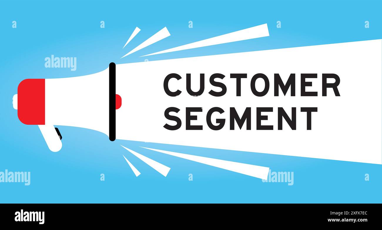 Color megaphone icon with word customer segment in white banner on blue ...