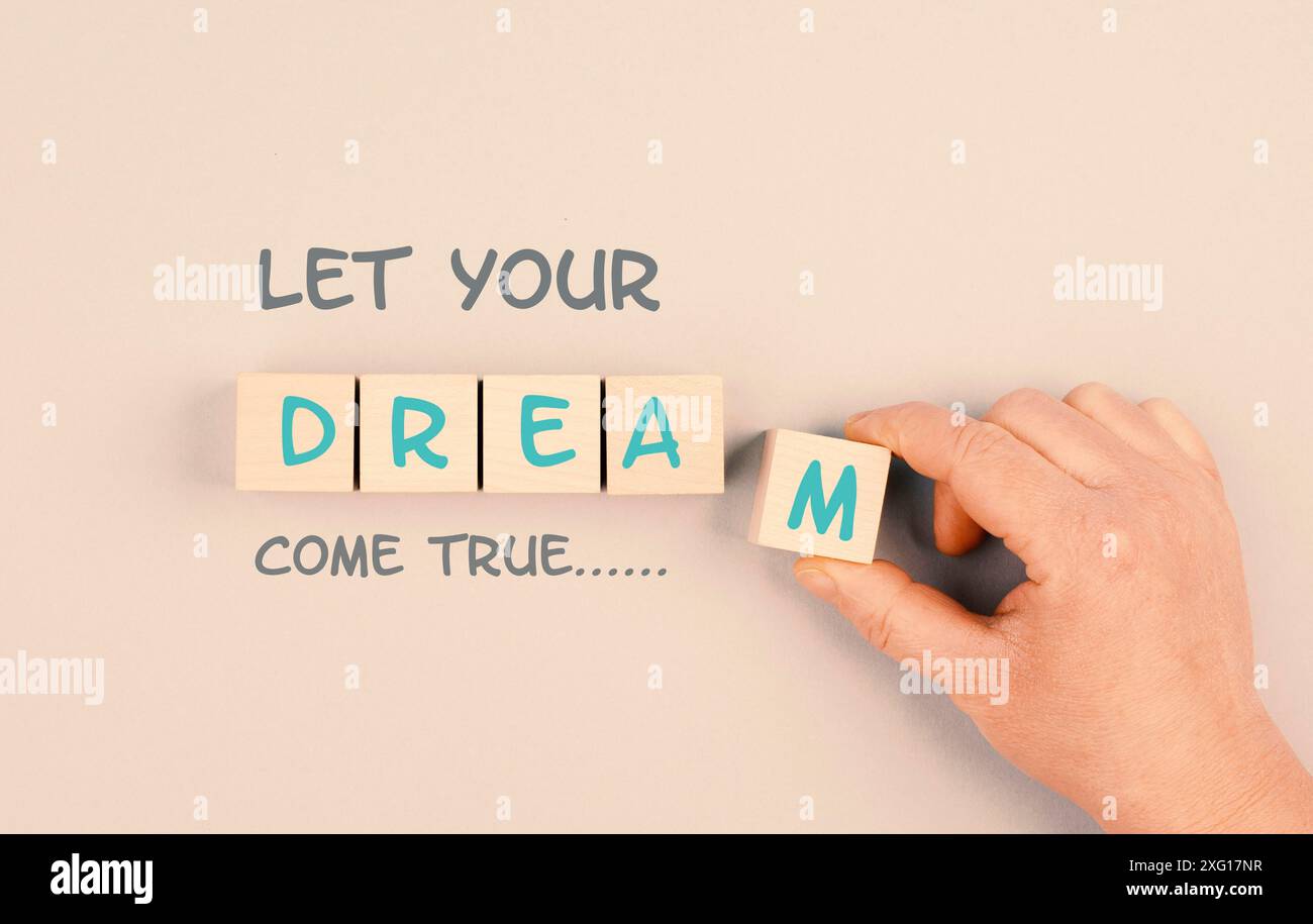 The phrase let your dream come true is standing on a progress bar ...