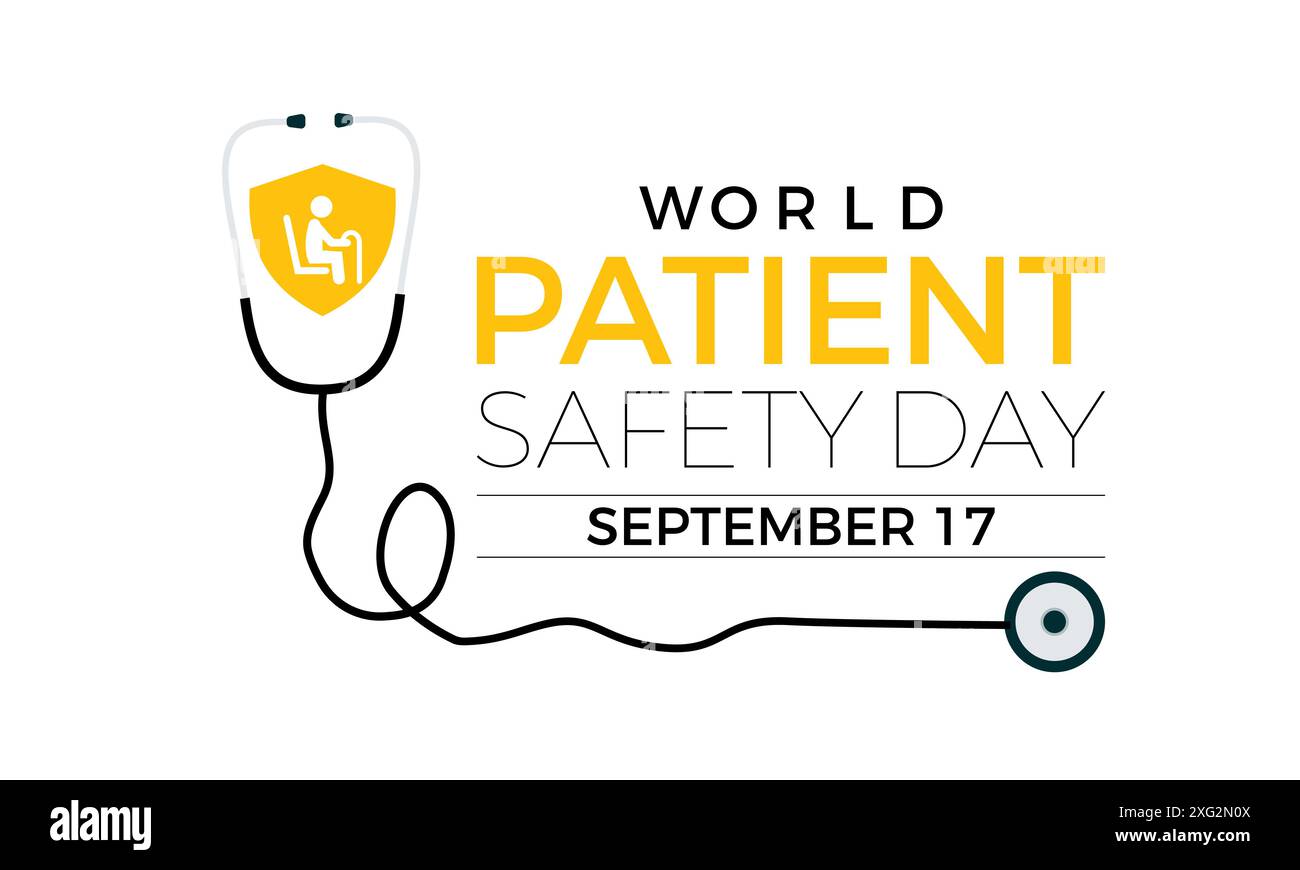 World Patient Safety Day in september 17. Health Care concept Greeting ...