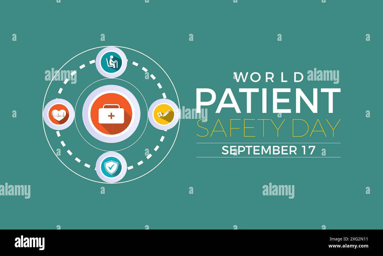 World Patient Safety Day in september 17. Health Care concept Greeting ...