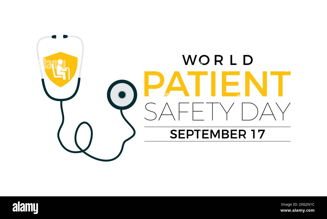 World Patient Safety Day in september 17. Health Care concept Greeting ...