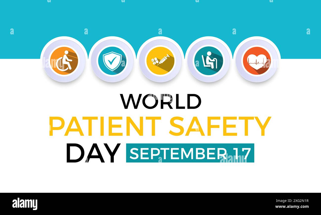 World Patient Safety Day in september 17. Health Care concept Greeting ...