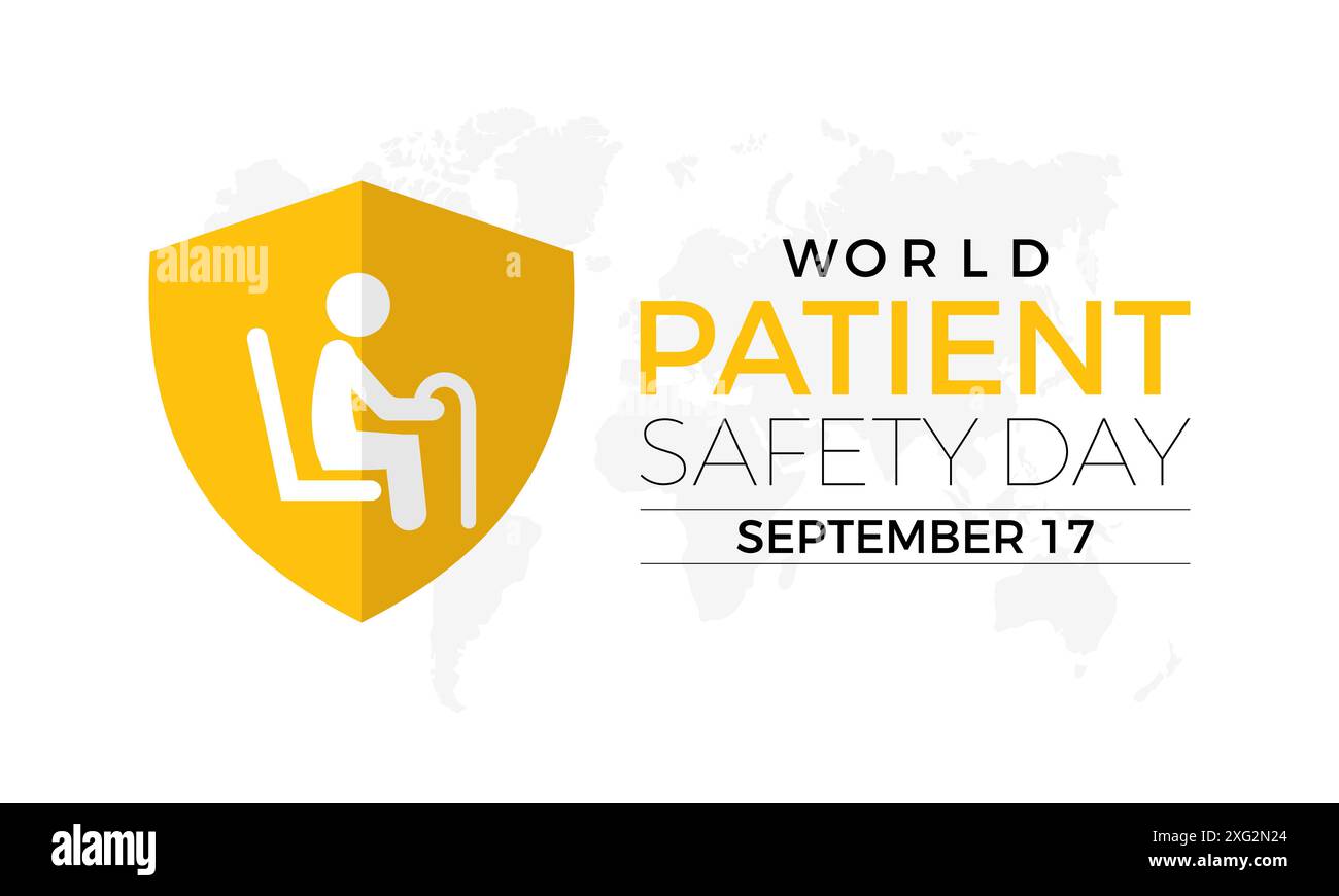 World Patient Safety Day in september 17. Health Care concept Greeting ...