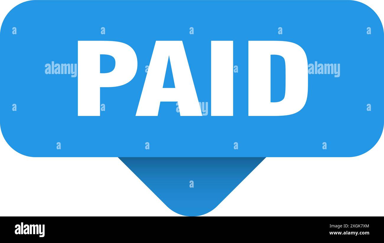 paid sticker. paid sign on transparent background. rectangular button ...
