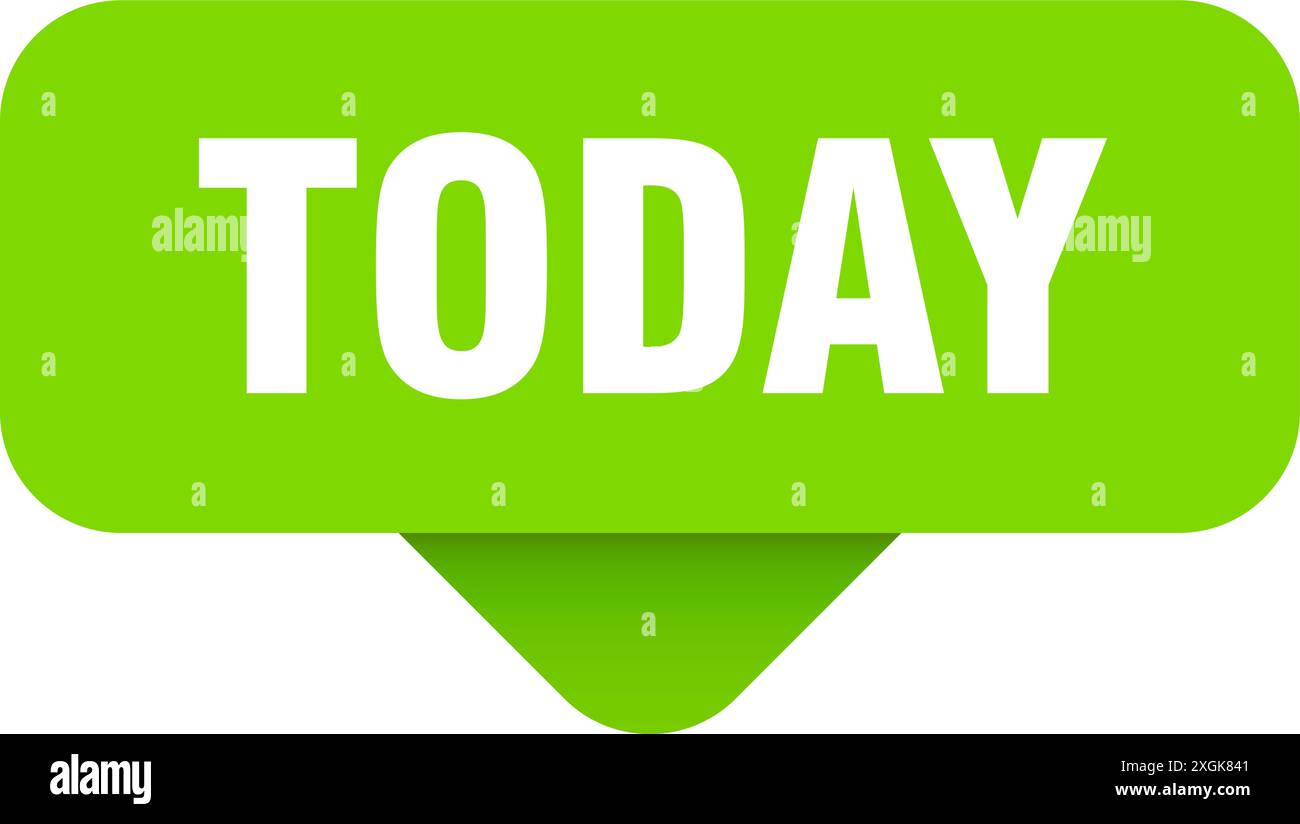 today sticker. today sign on transparent background. rectangular button ...