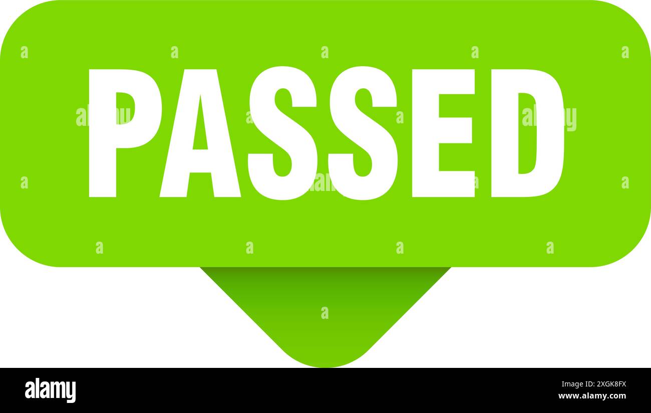 passed sticker. passed sign on transparent background. rectangular ...