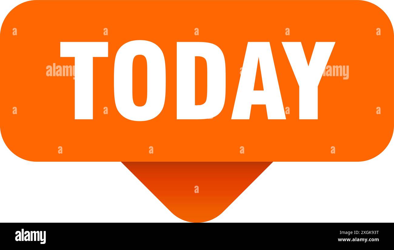 today sticker. today sign on transparent background. rectangular button ...
