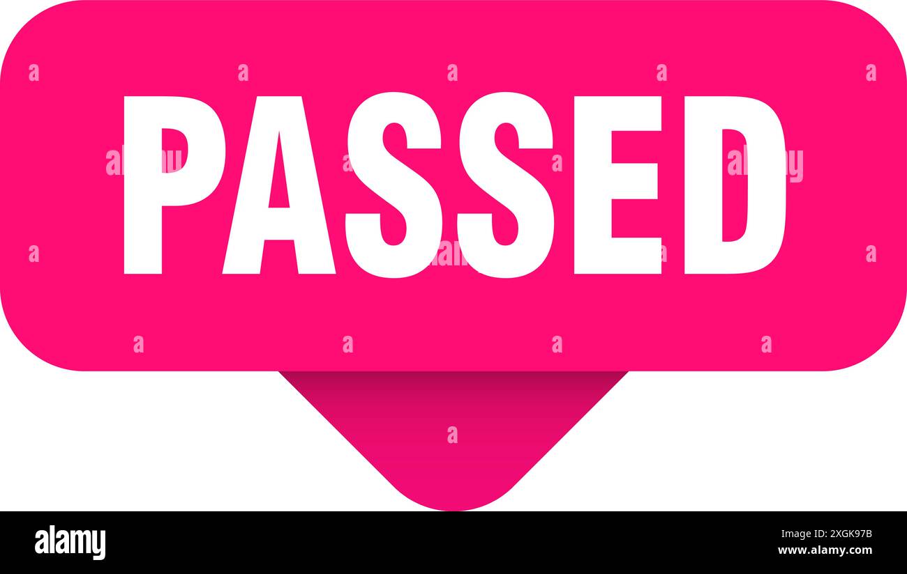 passed sticker. passed sign on transparent background. rectangular ...