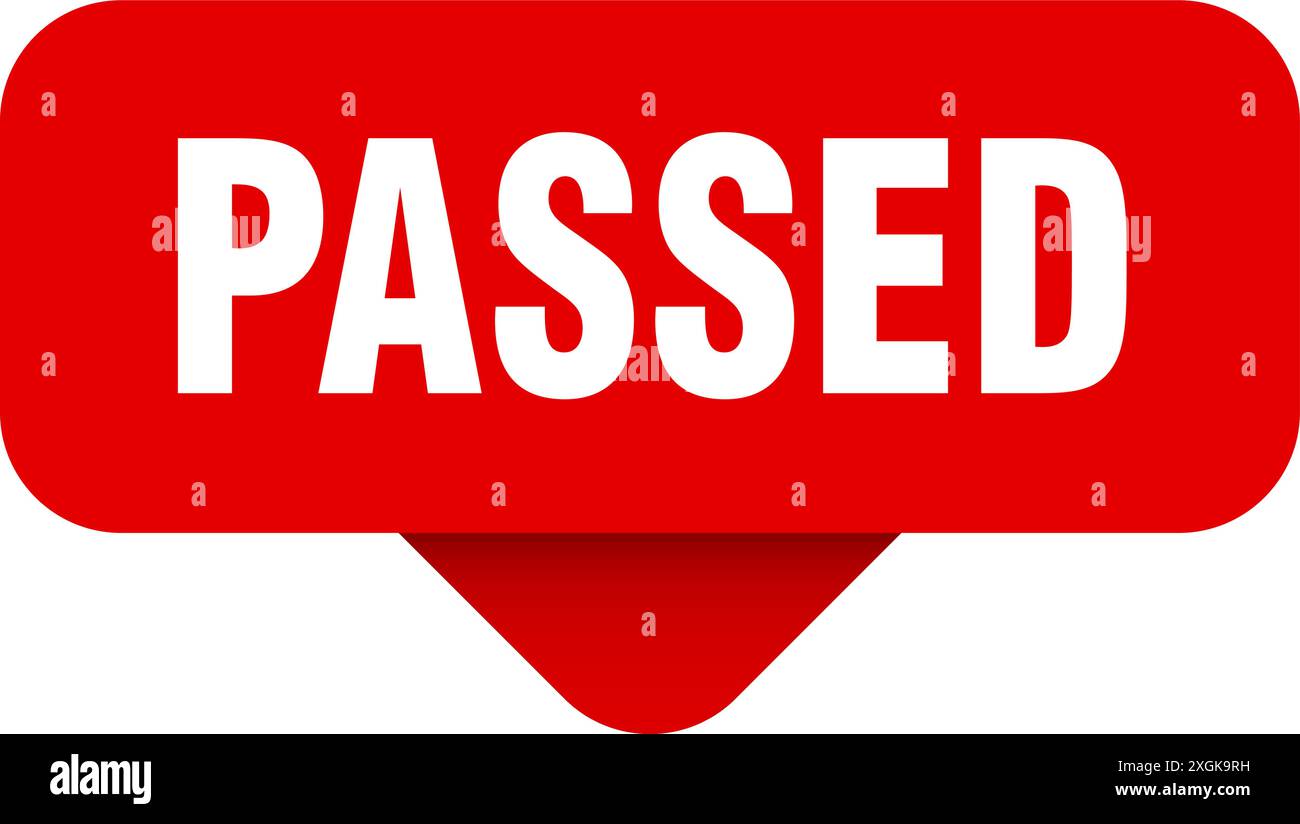 passed sticker. passed sign on transparent background. rectangular ...