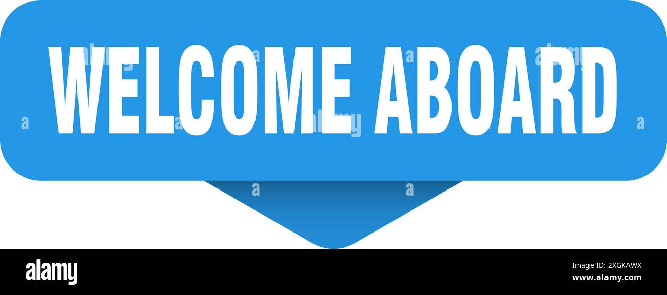 welcome aboard sticker. welcome aboard sign on transparent background ...