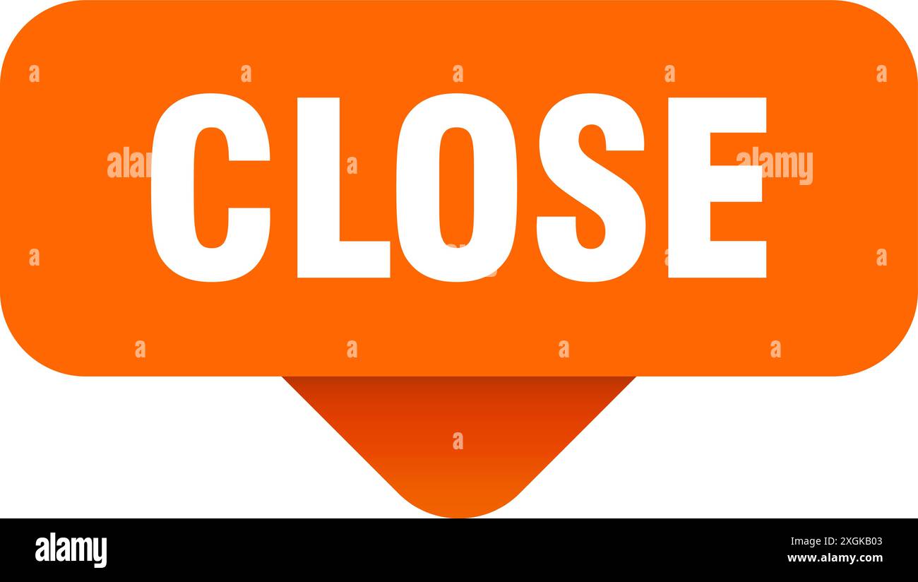 close sticker. close sign on transparent background. rectangular button ...