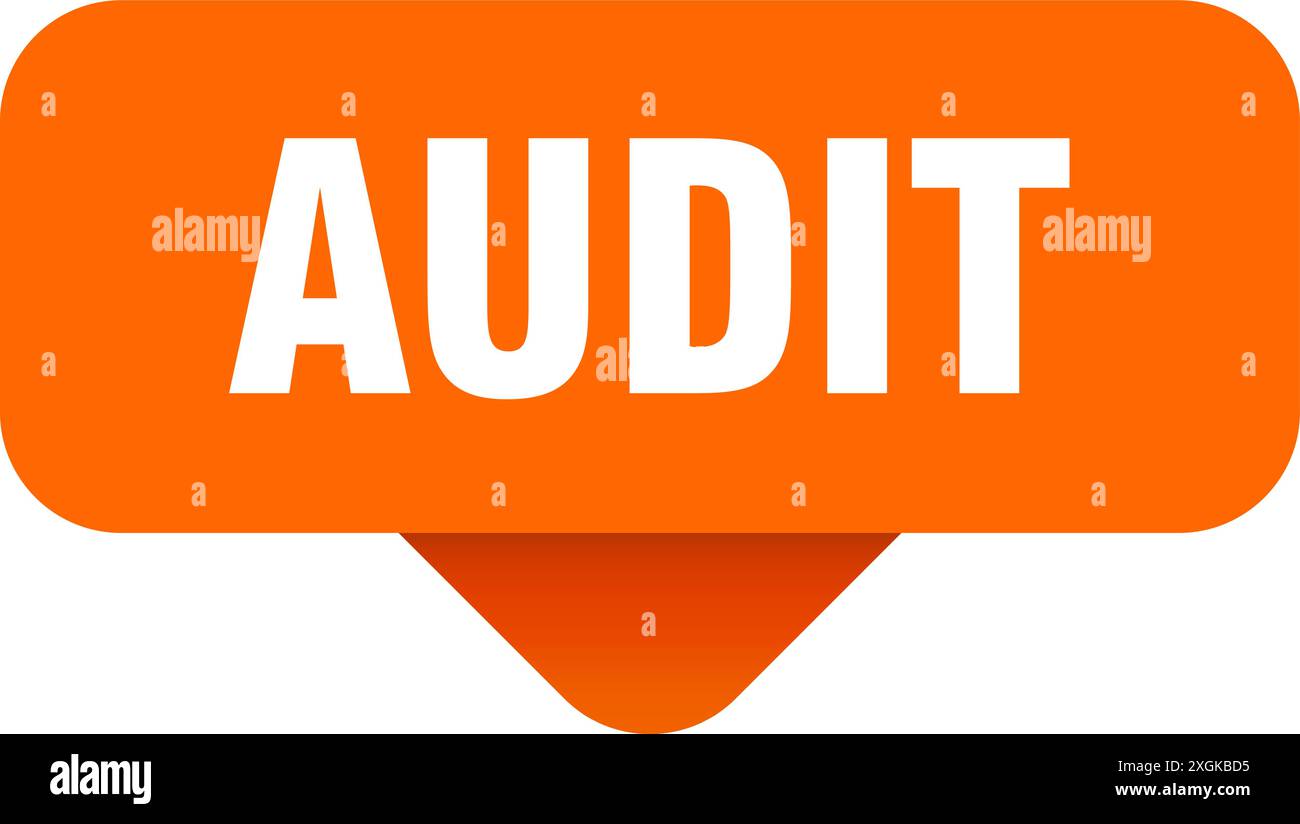 audit sticker. audit sign on transparent background. rectangular button ...