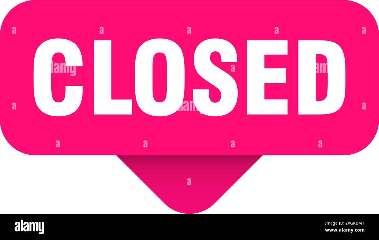 closed sticker. closed sign on transparent background. rectangular ...