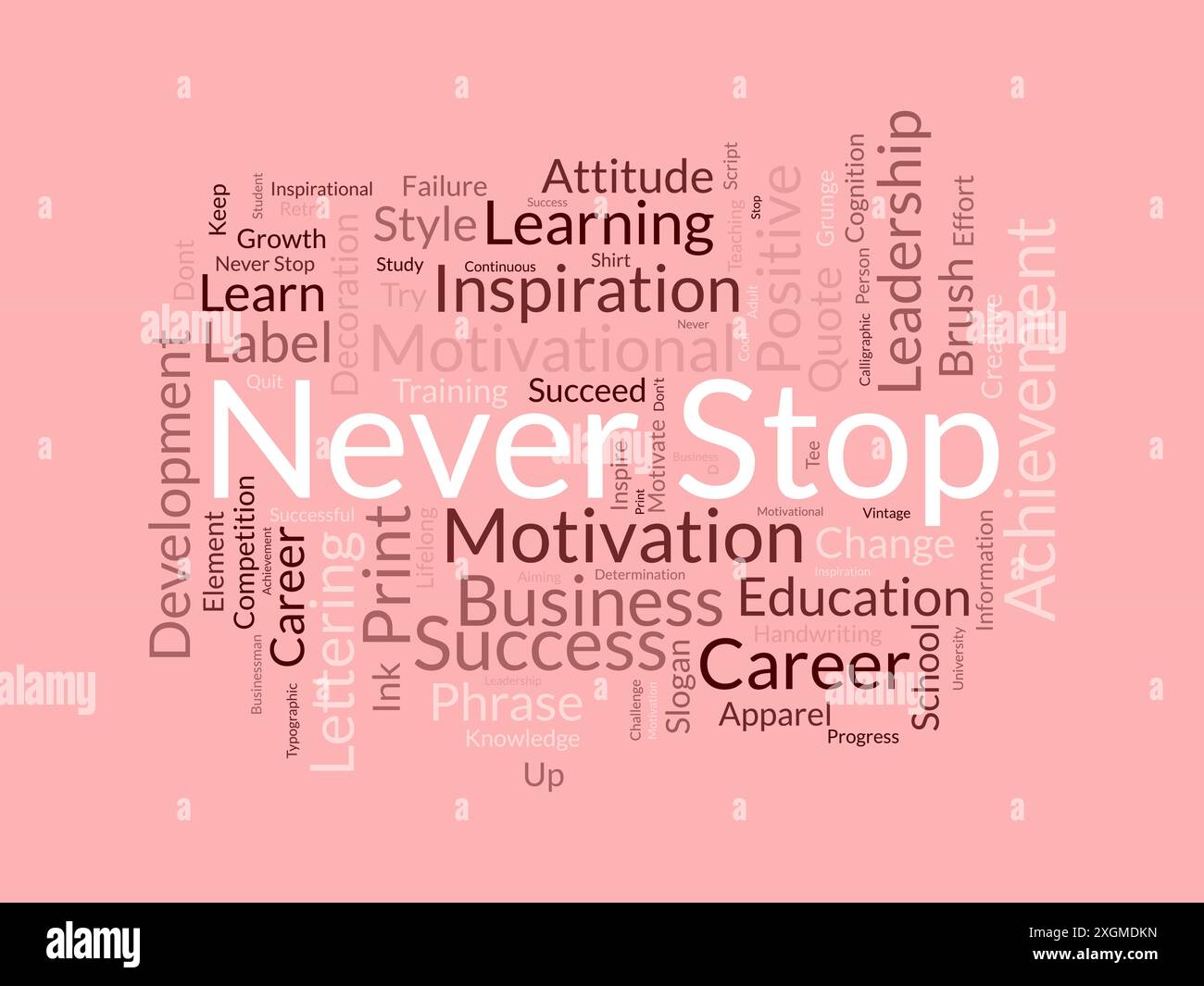 Never Stop wordcloud template. Business concept vector background Stock ...