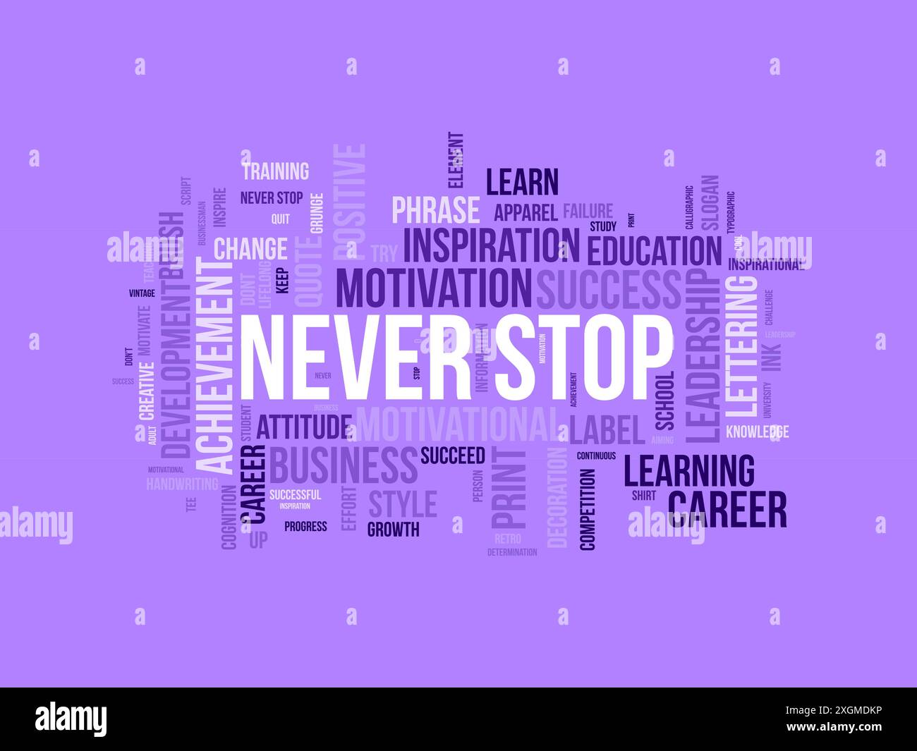Never Stop wordcloud template. Business concept vector background Stock ...