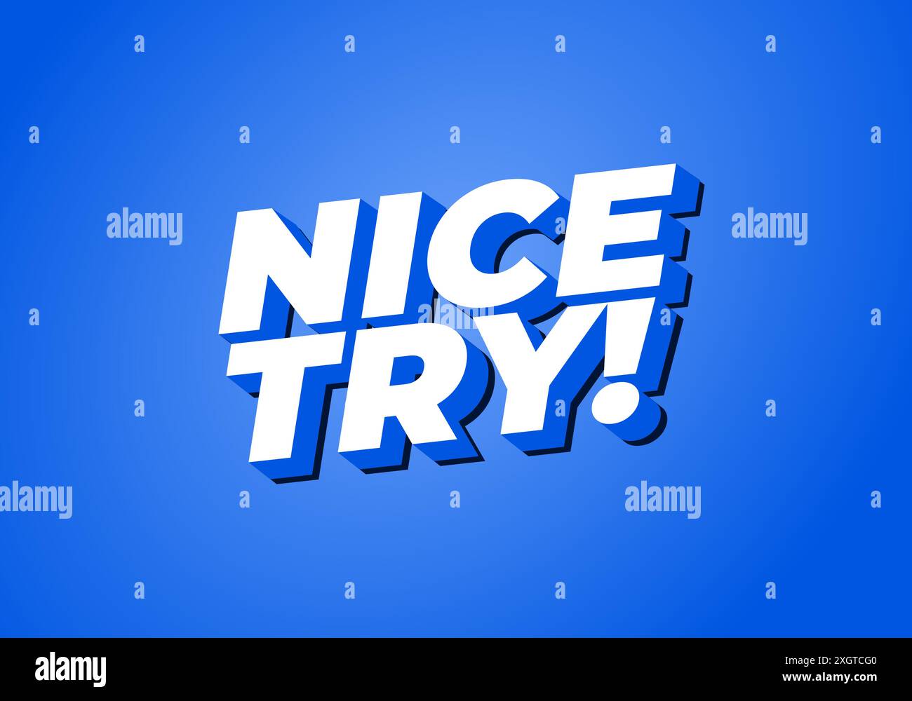 Nice try. Text effect design in 3D style with good colors Stock Vector ...