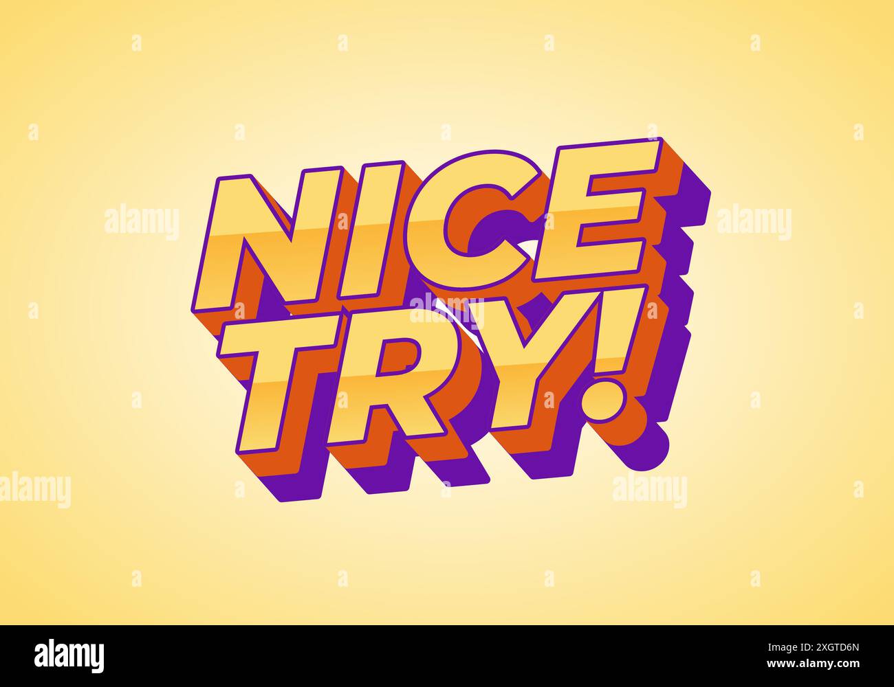 Nice try vector vectors hi-res stock photography and images - Alamy