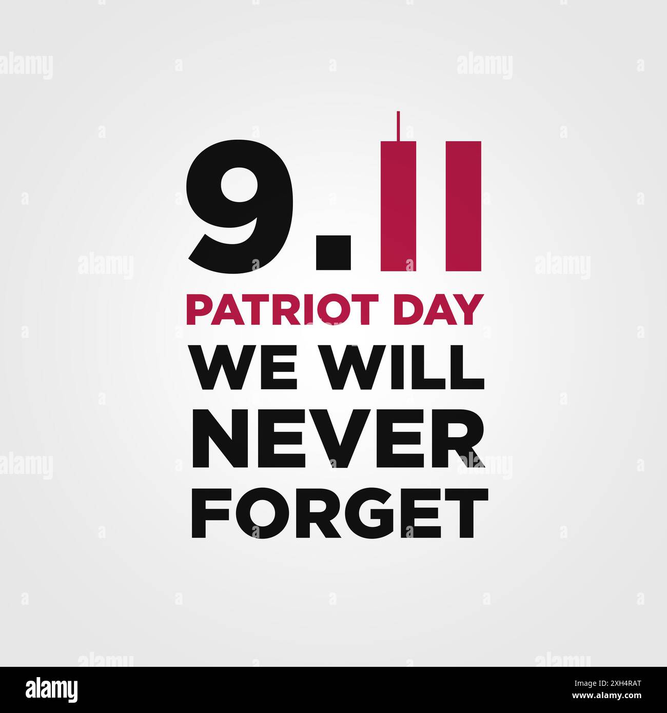 Patriot day, September 11, Remember 9 11. Illustration of the Twin ...