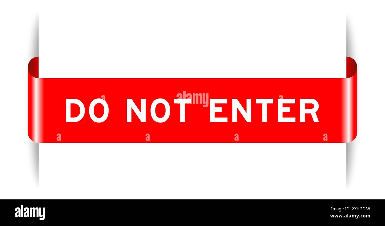 Red color inserted label banner with word do not enter on white ...